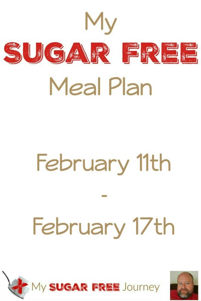 My Sugar Free Meal Plan For February 11th – February 17th! – My Sugar ...
