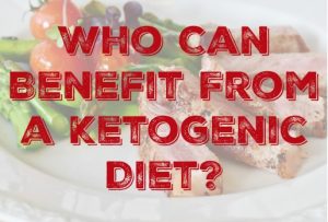 Who Can Benefit From a Ketogenic Diet? – My Sugar Free Journey