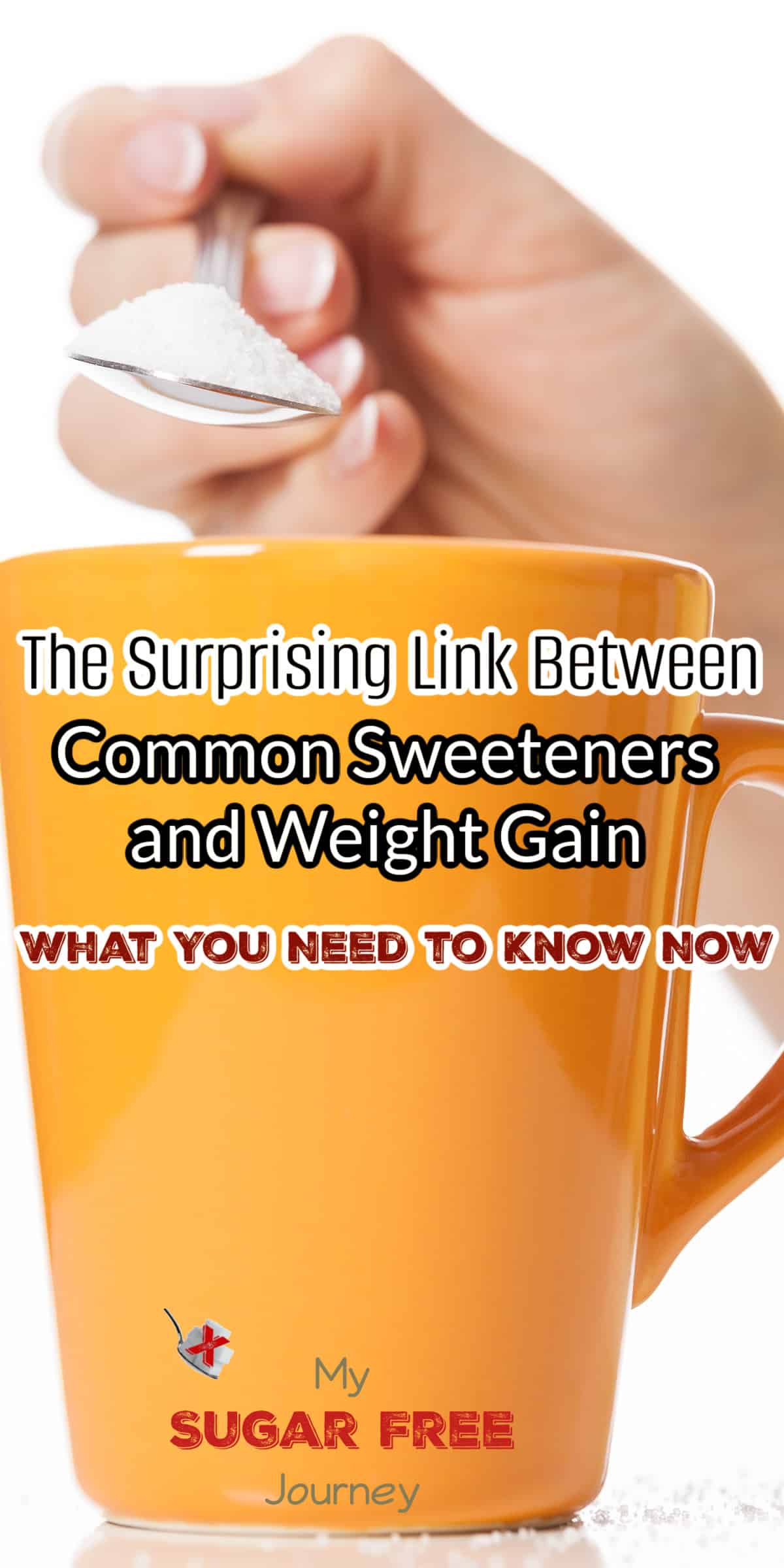 The Surprising Link Between Common Sweeteners and Weight Gain – What ...