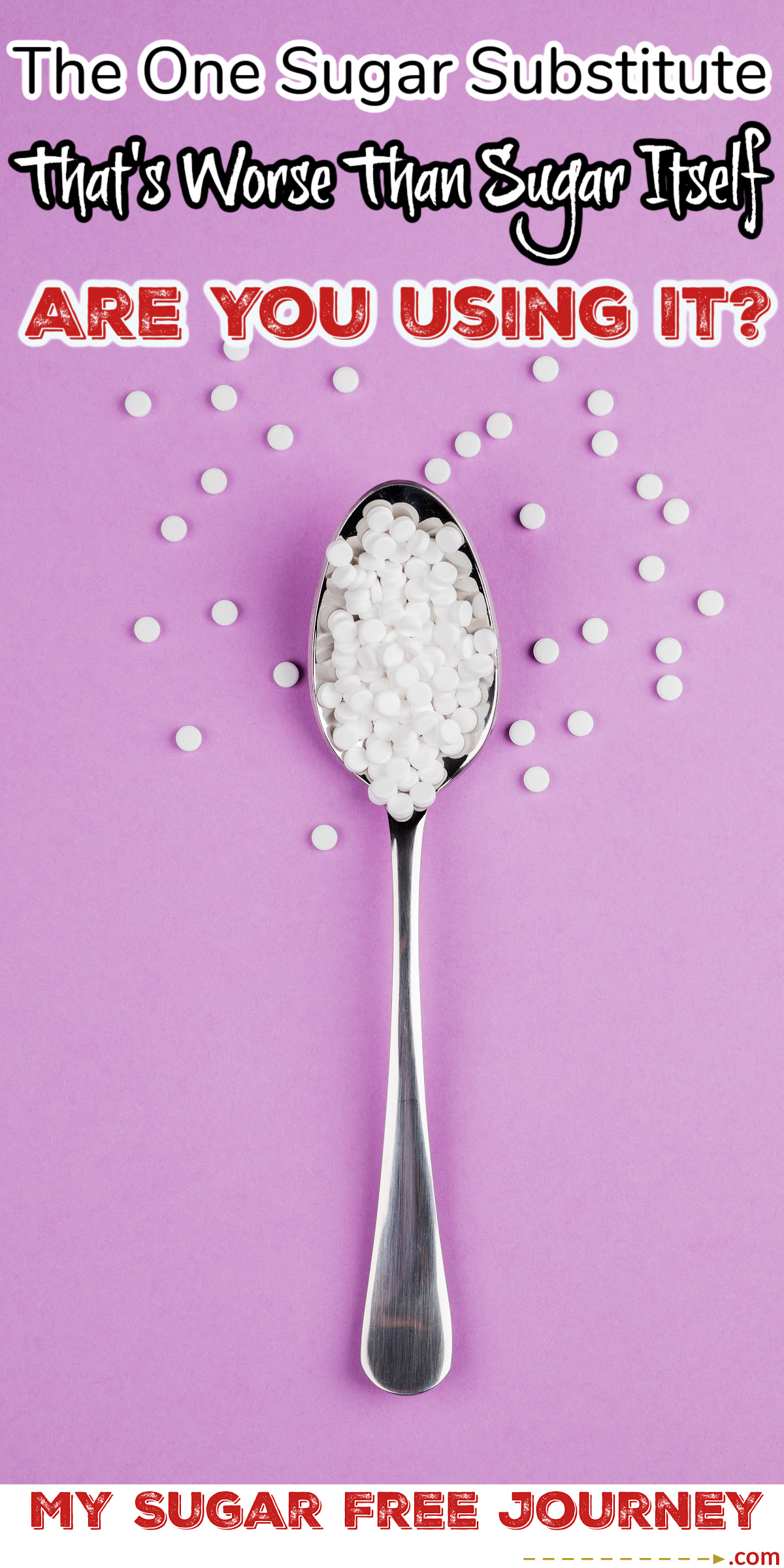The One Sugar Substitute That’s Worse Than Sugar Itself – Are You Using ...